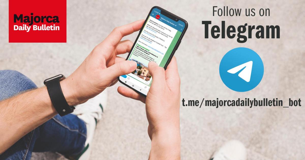 Join the Majorca Daily Bulletin's Telegram channel to follow all the ...